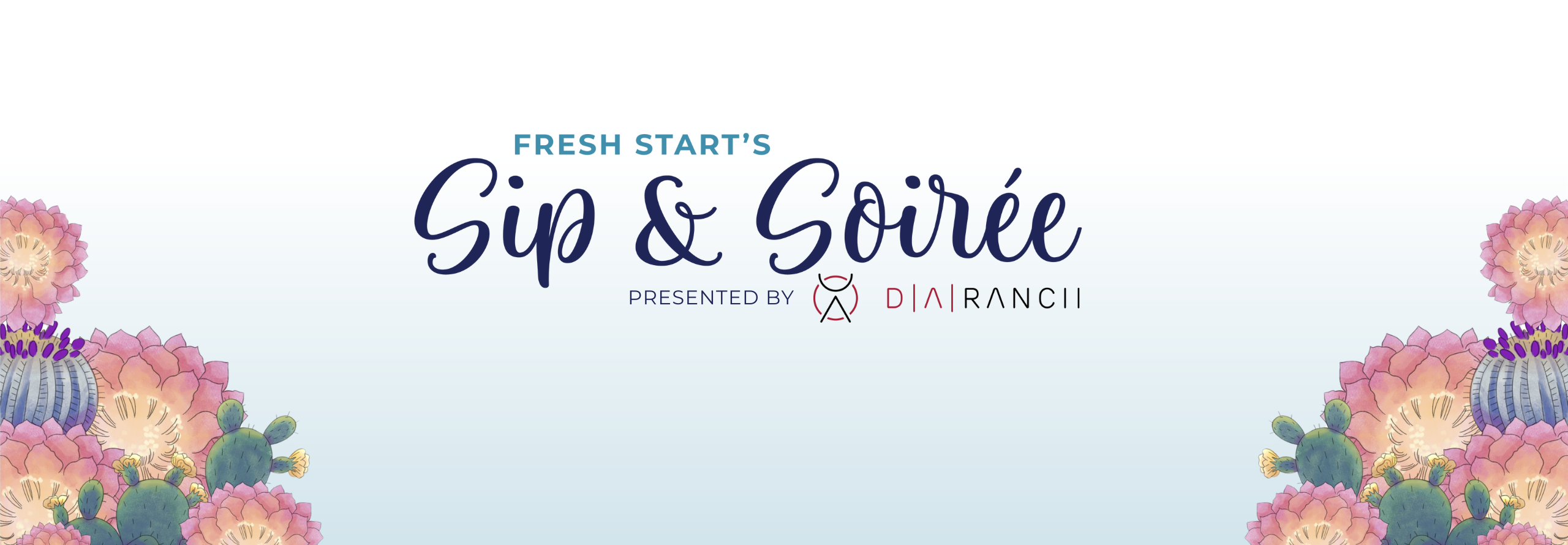 Fresh Start's Sip & Soirée | Fresh Start Women’s Foundation
