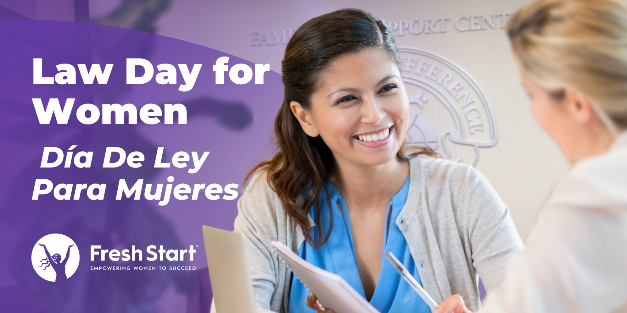 Law Day for Women / Día De Ley Para Mujeres | Fresh Start
